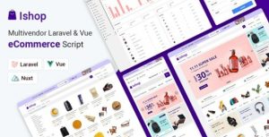 Ishop v5.0.2 Nulled - Multivendor Laravel & Vue eCommerce CMS PHP Script